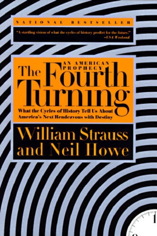 The Fourth Turning | Book 49 of 52 | Books of Titans Reading List